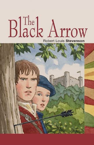 The Black Arrow Illustrated by Robert Louis Stevenson | Goodreads