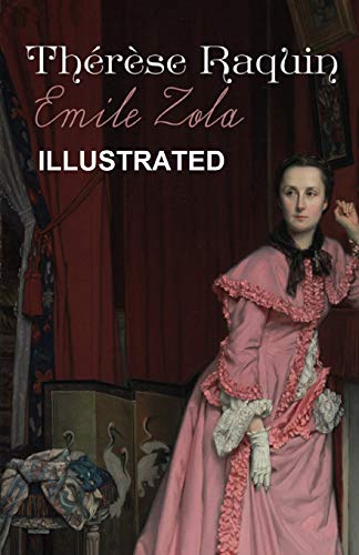 Thérèse Raquin Illustrated by Émile Zola | Goodreads