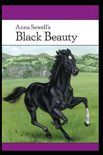 Black Beauty by Anna Sewell illustrated edition by Anna Sewell | Goodreads