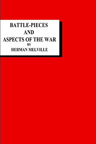 Battle-Pieces and Aspects of the War by Herman Melville | Goodreads