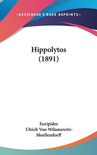 Hippolytos (1891) (Greek Edition) by Euripides | Goodreads
