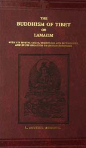 The Buddhism of Tibet or Lamaism by Laurence Austine Waddell | Goodreads