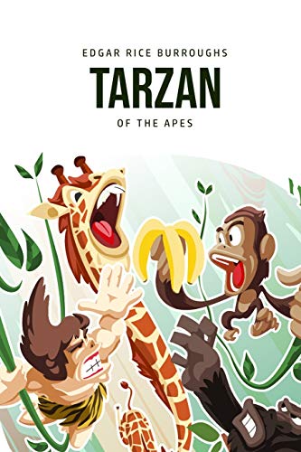 Tarzan of the Apes by Edgar Rice Burroughs | Goodreads