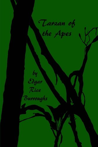 Tarzan of the Apes by Edgar Rice Burroughs | Goodreads
