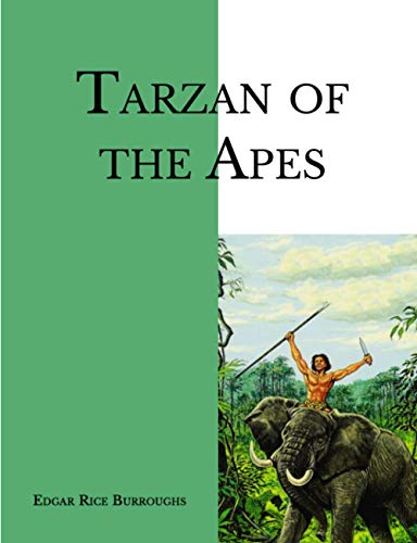 Tarzan of the Apes by Edgar Rice Burroughs | Goodreads