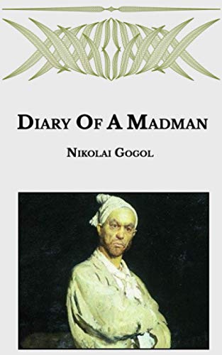 Diary Of A Madman by Nikolai Gogol | Goodreads