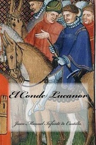 El Conde Lucanor (Spanish Edition) by Juan Manuel Infante de Castilla ...