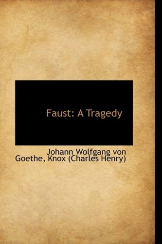 Faust: A Tragedy by Johann Wolfgang von Goethe | Goodreads