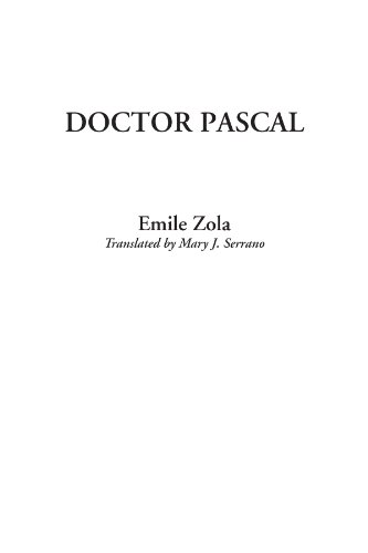 Doctor Pascal by Émile Zola | Goodreads