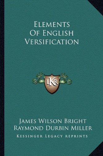 Elements Of English Versification by James Wilson Bright | Goodreads