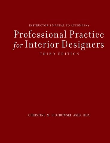 Professional Practice for Interior Designers: Instructor's Manual by ...