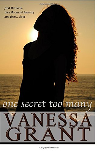 One Secret Too Many (Pacific Waterfront Romances) by Vanessa Grant ...