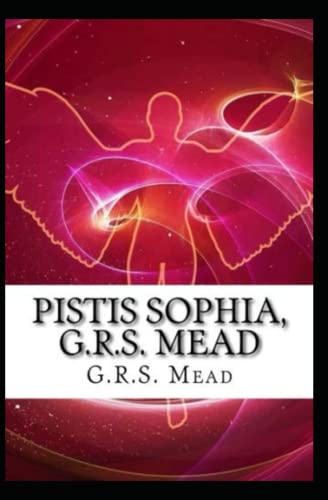 Pistis Sophia illustrated by Anonymous | Goodreads