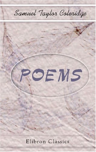 Poems by Samuel Taylor Coleridge | Goodreads