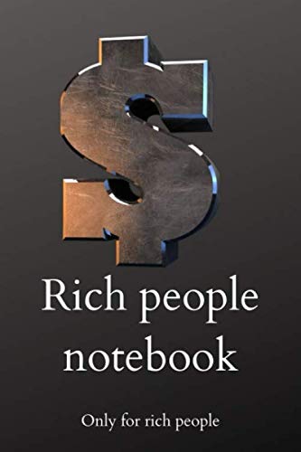 Rich people note book: only for rich people by Morton Cooper | Goodreads