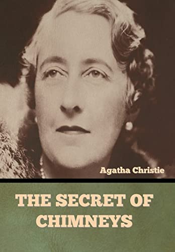 The Secret of Chimneys by Agatha Christie | Goodreads