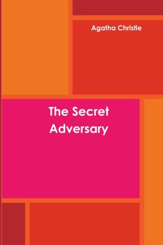 The Secret Adversary (Annotated) by Agatha Christie | Goodreads