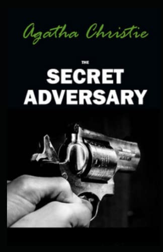 The Secret Adversary illustrated by Agatha Christie | Goodreads