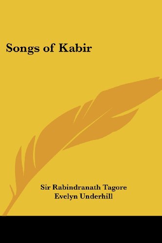 Songs of Kabir by Rabindranath Tagore | Goodreads