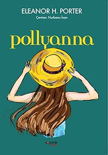 Pollyanna by Eleanor H. Porter | Goodreads