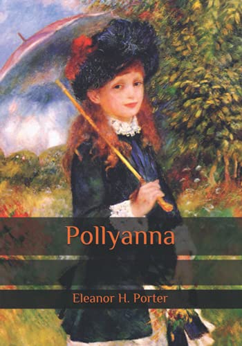 Pollyanna by Eleanor H. Porter | Goodreads