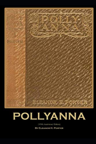 Pollyanna by Eleanor H. Porter | Goodreads