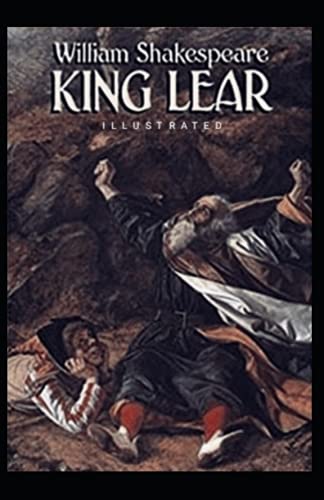 King Lear Illustrated by William Shakespeare | Goodreads
