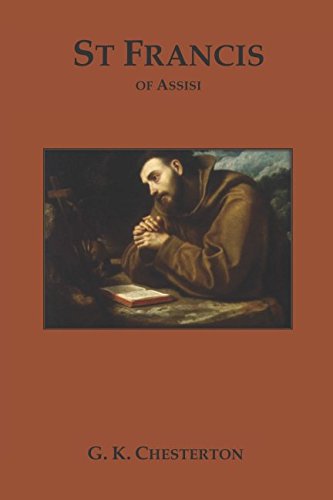 Saint Francis of Assisi: A man of God by G.K. Chesterton | Goodreads