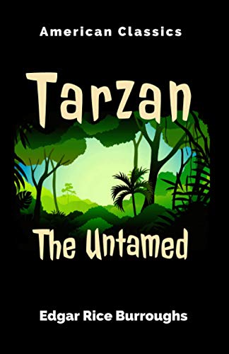 Tarzan the Untamed: Large Print by Edgar Rice Burroughs | Goodreads