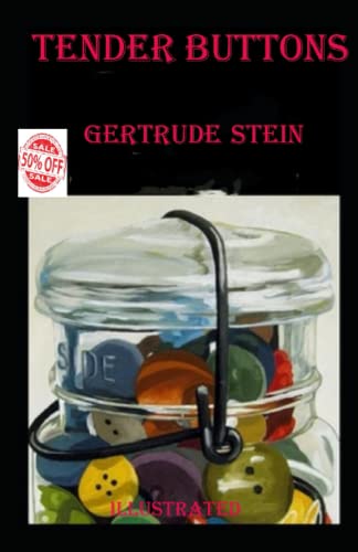 Tender Buttons Illustrated by Gertrude Stein | Goodreads