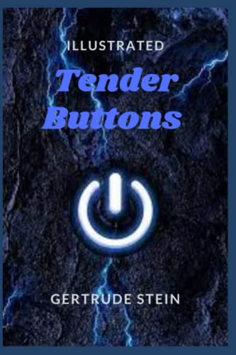 Tender Buttons Illustrated by Gertrude Stein | Goodreads