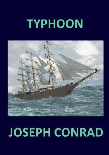 TYPHOON Joseph Conrad by Joseph Conrad | Goodreads