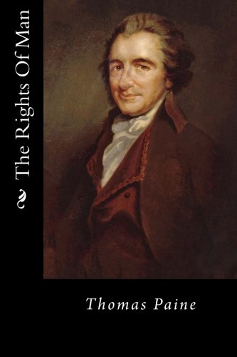 The Rights Of Man by Thomas Paine | Goodreads