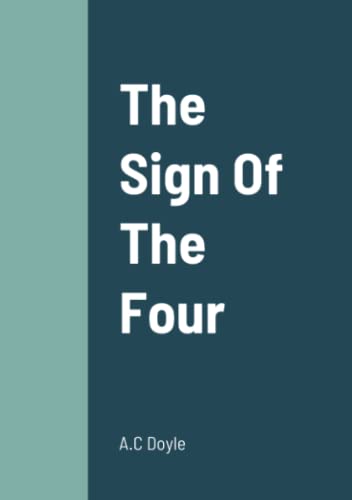 The Sign Of The Four by Arthur Conan Doyle | Goodreads