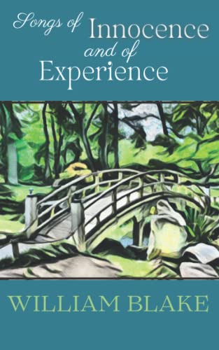 Songs of Innocence and of Experience: 18th Century Classic Poetry ...