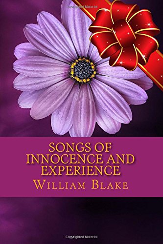 Songs of Innocence and Experience by William Blake | Goodreads