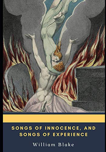 Songs of Innocence, and Songs of Experience by William Blake | Goodreads