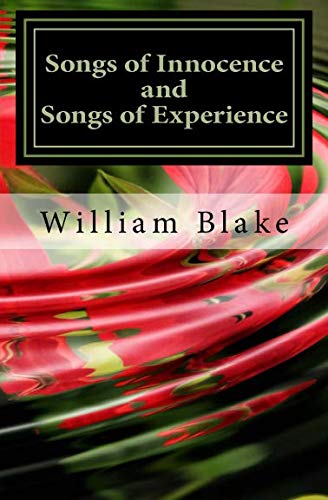 Songs of Innocence and Songs of Experience by William Blake | Goodreads