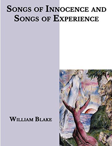 Songs of Innocence and Songs of Experience by William Blake | Goodreads