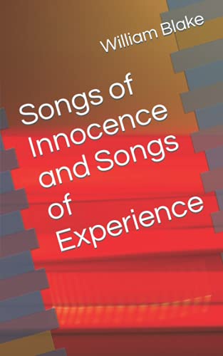 Songs of Innocence and Songs of Experience by William Blake | Goodreads