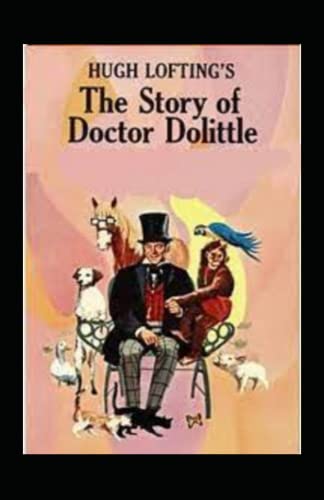 the story of doctor dolittle by hugh lofting illustrated edition by ...