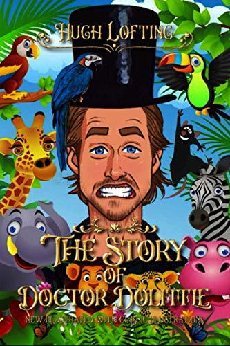 The Story of Doctor Dolittle: new illustrated with classic ...