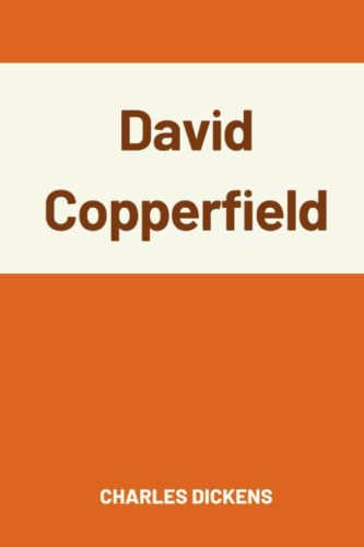 David Copperfield by Charles Dickens by Charles Dickens | Goodreads