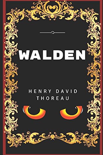 Walden: By Henry David Thoreau - Illustrated by Henry David Thoreau ...