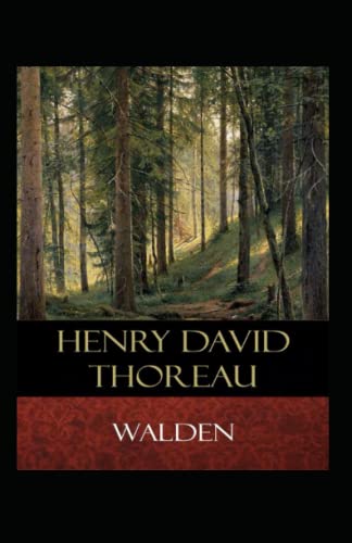 Walden Illustrated by Henry David Thoreau | Goodreads