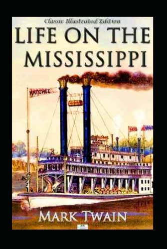 Life On The Mississippi by Mark Twain by Mark Twain | Goodreads