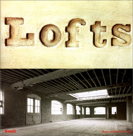 Lofts by Marcus Field | Goodreads