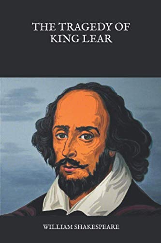 The Tragedy of King Lear by William Shakespeare | Goodreads