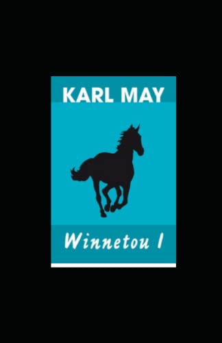 Winnetou 1 (illustriert) (German Edition) by Karl May | Goodreads