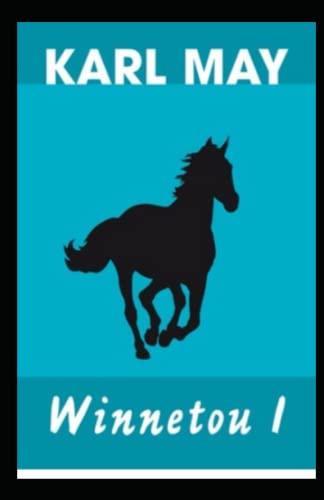 Winnetou 1 (illustriert) (German Edition) by Karl May | Goodreads